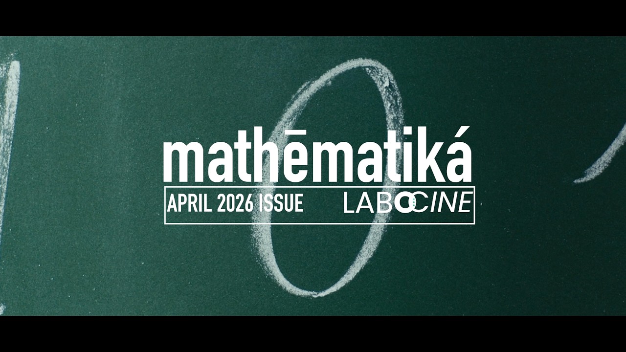 mathēmatiká  - Labocine April 2026 Issue - Trailer