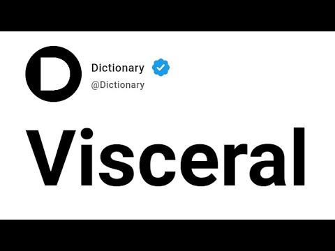 Visceral Meaning In English