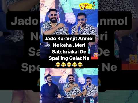 Jado Karamjit Anmol Ne keha , Meri Satshriakal De Spelling Galat Ne 😂😂😂😂😂