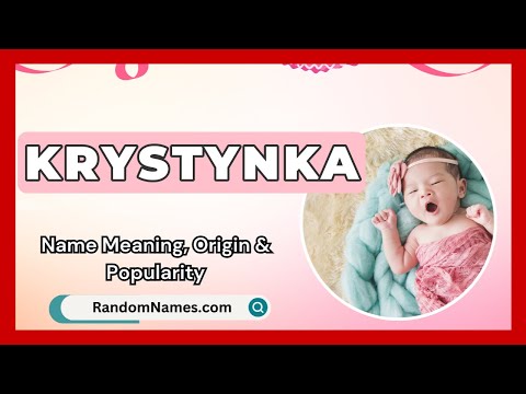 Krystynka - Baby Girl Name Meaning, Origin & Popularity - RandomNames.com