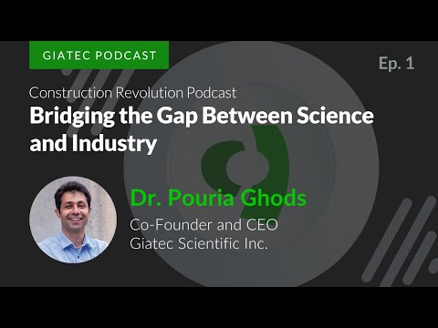 Bridging the Gap Between Science and Industry with Giatec CEO Pouria Ghods