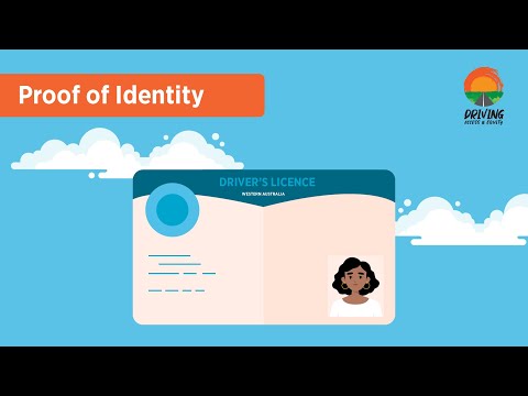 Proof of identity to get your licence.