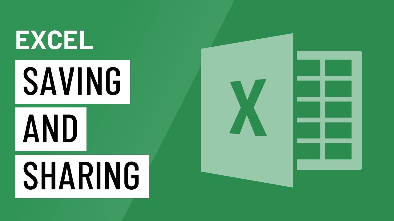 Excel Saving and Sharing Tutorial: How to Save, AutoRecover, Export and Share Workbooks