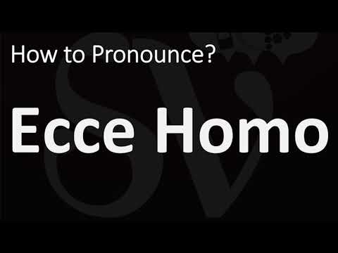 How to Pronounce Ecce Homo? (CORRECTLY)