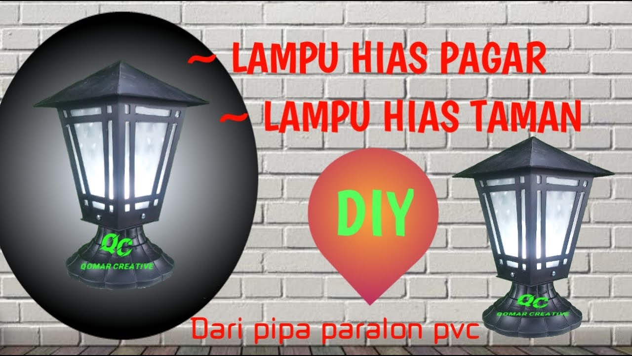 DIY Lampu hias pagar Dan Taman Dari pipa paralon pvc