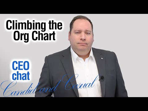 Climbing the Org Chart