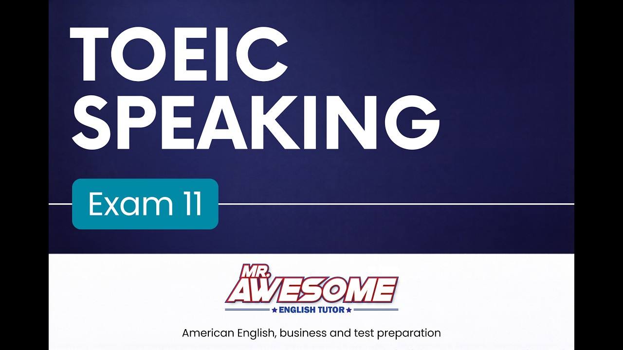 TOEIC Speaking Test 11 – 2026 Practice Test