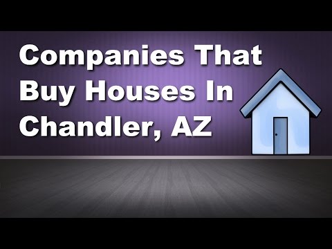 Companies That Buy Houses Chandler AZ