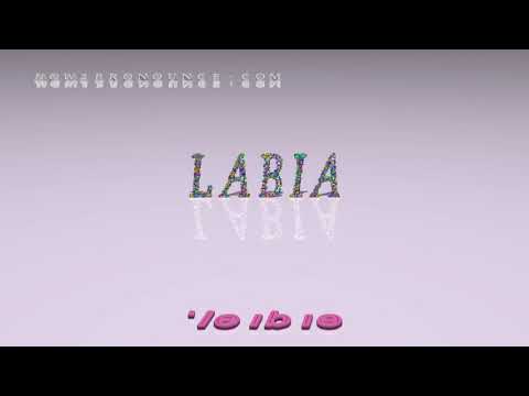labia - pronunciation