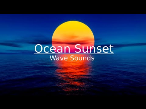 Pacific Ocean Sunset With Calm Relaxing Waves Sounds (10 Hours)