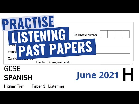 GCSE Spanish Listening Paper (2021, AQA Higher Tier). Recording, transcript and mark scheme