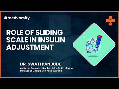 Role of Sliding Scale in Insulin Adjustment | @MedvarsityTechnologiesPvtLtd