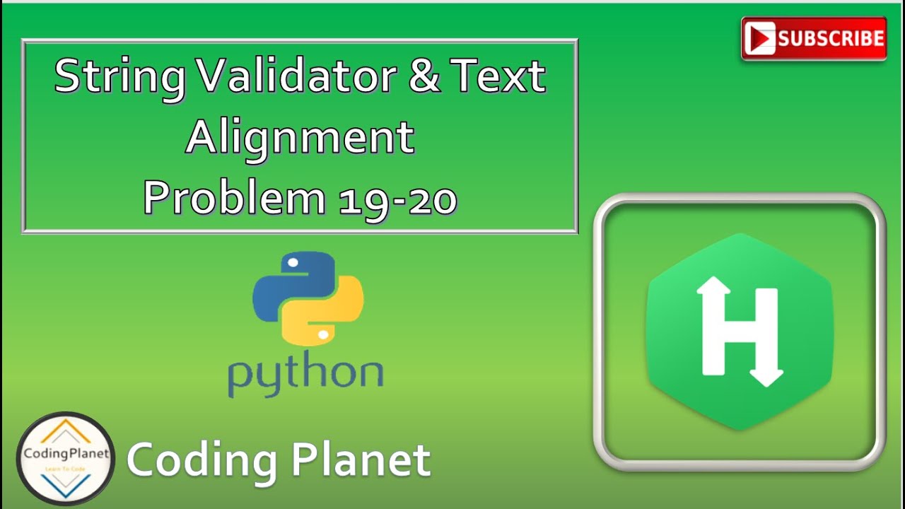 Python Challenge 19-20 || String Validator & Text Alignment || HackerRank Solution ||Coding Planet