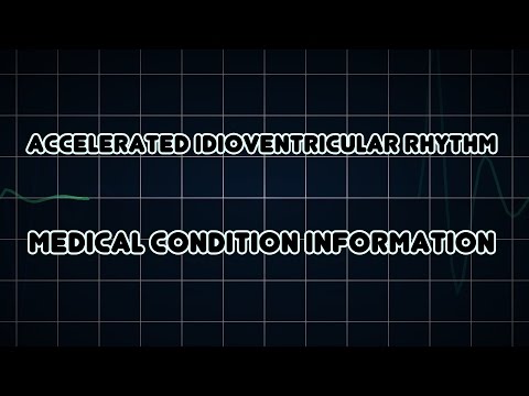 Accelerated idioventricular rhythm (Medical Condition)