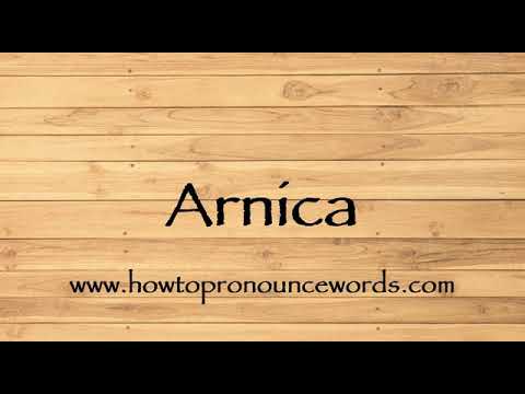How To Pronounce Arnica ? How To say Arnica New Video