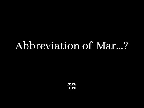 Abbreviation of Mar? | Months of Year.