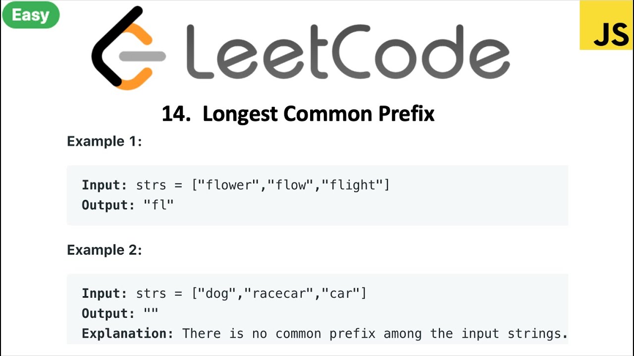 LeetCode 14 LeetCode Longest Common Prefix in javascript