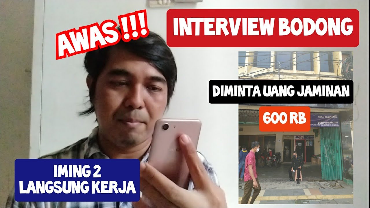 Penipuan Lowongan Kerja ? hati hati mau kerja kok diminta jaminan 600 rb ? pengalaman & sharing.