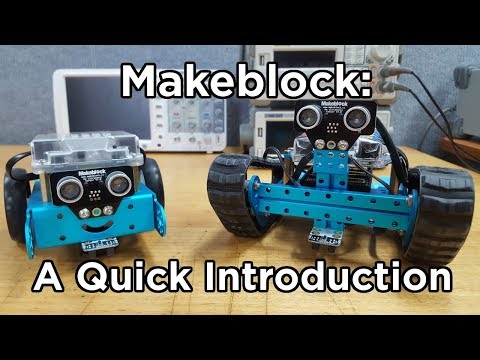 Makeblock: A Quick Introduction To Their Educational Kits - Video ...