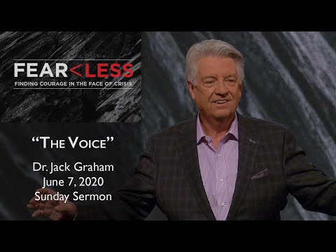 June 7, 2020 | Dr. Jack Graham | The Voice | John 1 | Sunday Sermon ...