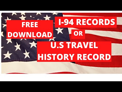 How To Download free U.S Travel History record , I-94 Records in 2022