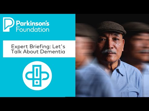Expert Briefing: Let's Talk About Dementia and Parkinson's disease