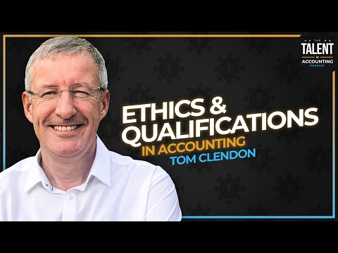 Ethics & Qualifications in Accounting: Tom Clendon