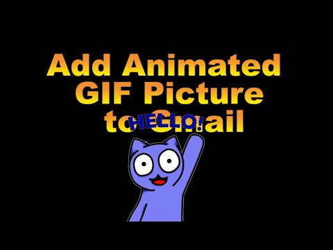Is it that difficult? Add Animated GIF Picture to Gmail