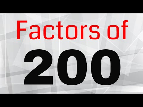 Factors of 200-Includes Prime Factorization of 200