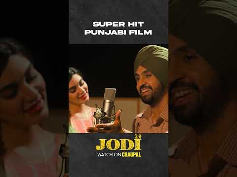 Jodi Teri Meri 😍 | ' Jodi ' Full Movie Streaming Only On Chaupal | Watch Now | Diljit Dosanjh