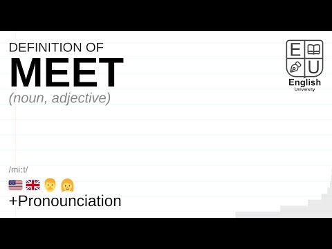 MEET meaning, definition & pronunciation | What is MEET? | How to say MEET