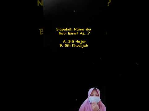 Siapa Nama Ibu Nabi Ismail? #kuis #mahabbah #mahabbahislamchannel #shorts