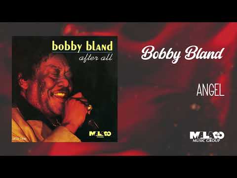Bobby "Blue" Bland - Angel