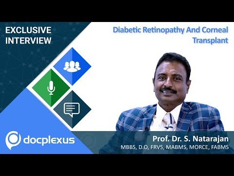 Diabetic Retinopathy, Corneal Transplant And Pellet Injuries - by Dr. S. Natarajan