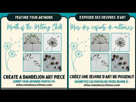 Month of the military Child Craft: a Dandelion Art Piece | Oeuvre d’art de pissenlit (BIL)