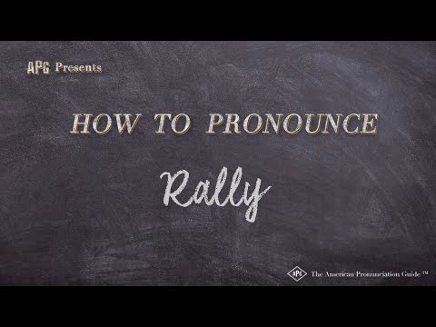 How to Pronounce Rally (Real Life Examples!)
