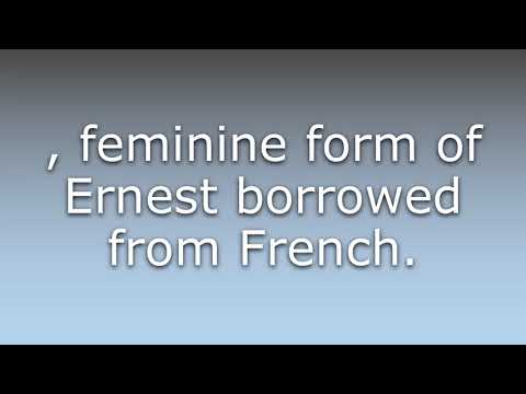 What does Ernestine mean?
