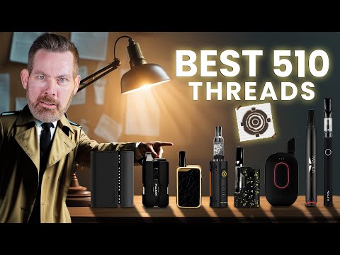 BEST 510 Thread Battery of 2025: Uncover the Truth!