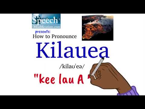 How to Pronounce Kilauea