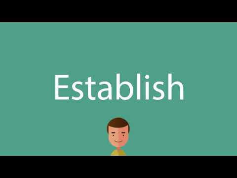 How to say Establish