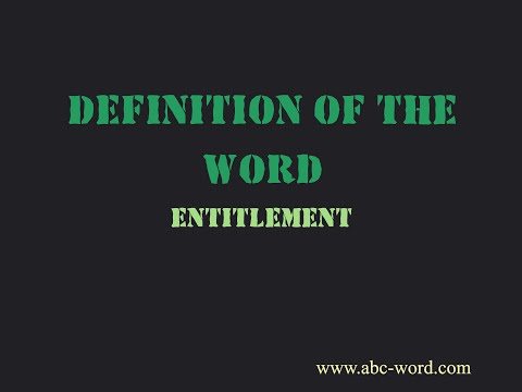 Definition of the word "Entitlement"