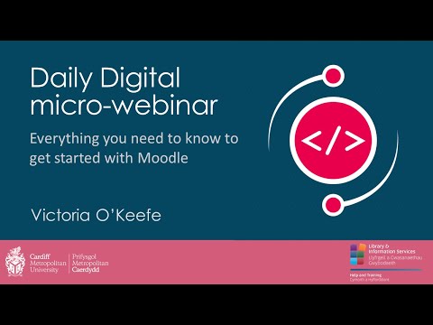 Everything you need to know to get started with Moodle – Cardiff ...
