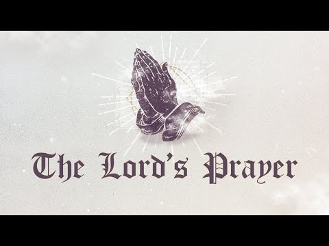 THE LORD'S PRAYER | PART 3 | Service On Demand |
