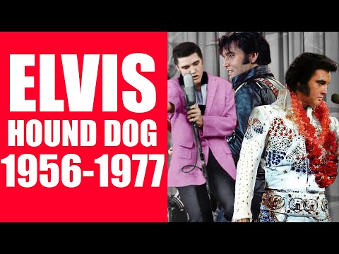 Elvis Presley - Hound Dog Through the Years 1956-1977