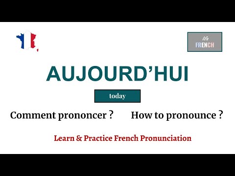 🇫🇷 How to Pronounce AUJOURD'HUI - TODAY in French? [Learn French  PRONUNCIATION] Comment Prononcer?