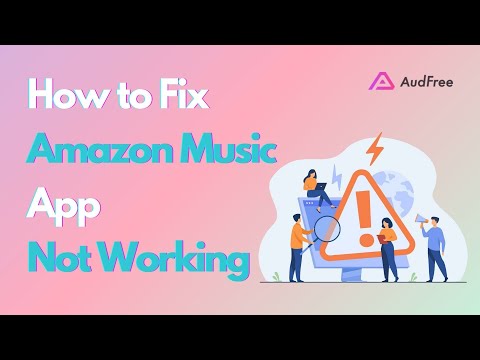 How to Fix Amazon Music App Not Working? Try These Top 6 Fixes