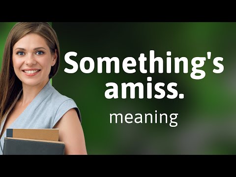 Unraveling the Mystery: "Something's Amiss"