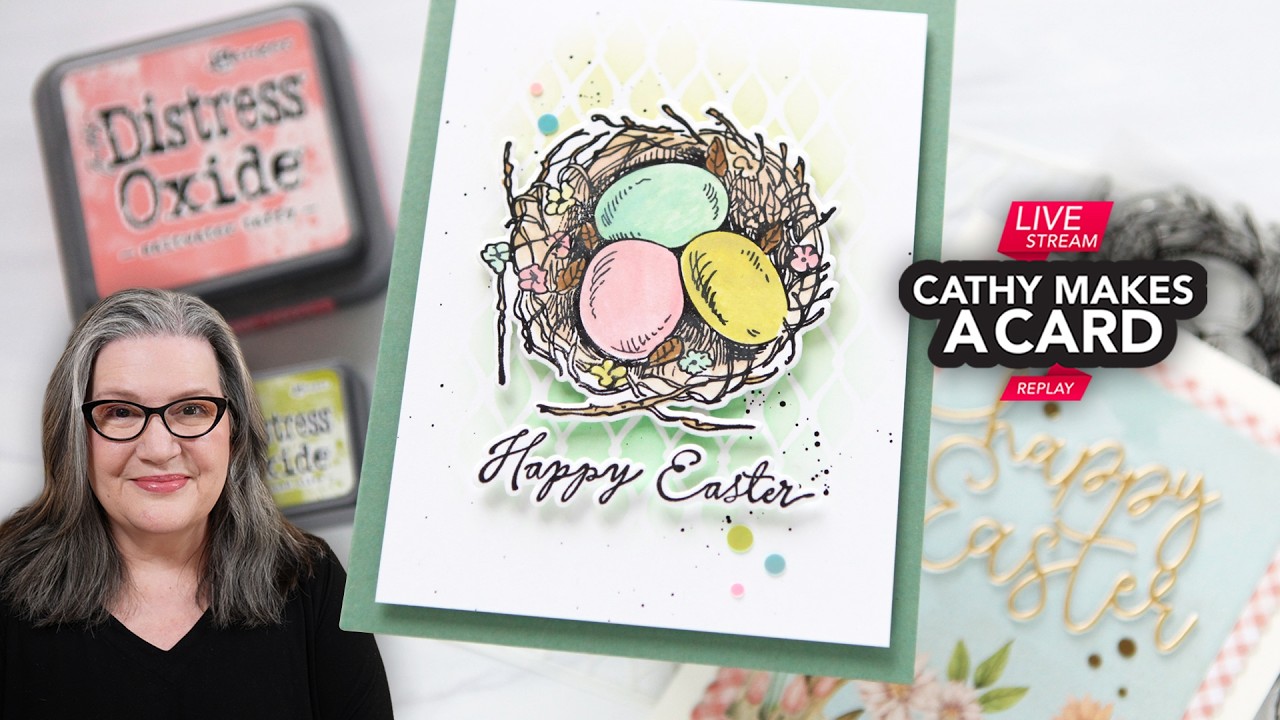 Cathy Makes a Card Live… featuring sweet Easter cards
