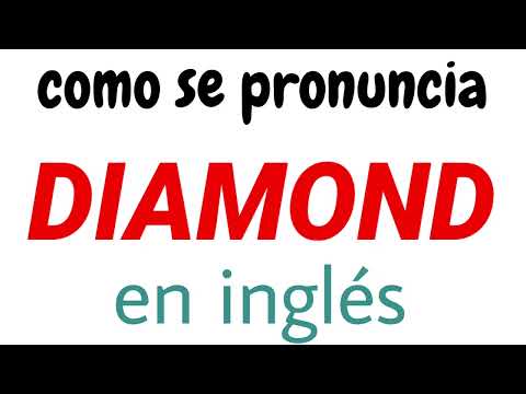 Cómo se dice Diamond | cómo se pronuncia diamond en inglés | cómo se pronuncia diamond | cómo