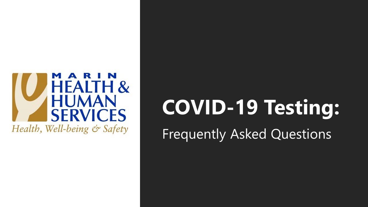 COVID-19 Testing: Frequently Asked Questions
